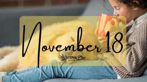 November 18 National Day Calendar