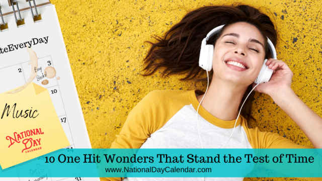 NATIONAL ONE-HIT WONDER DAY | September 25 - National Day Calendar