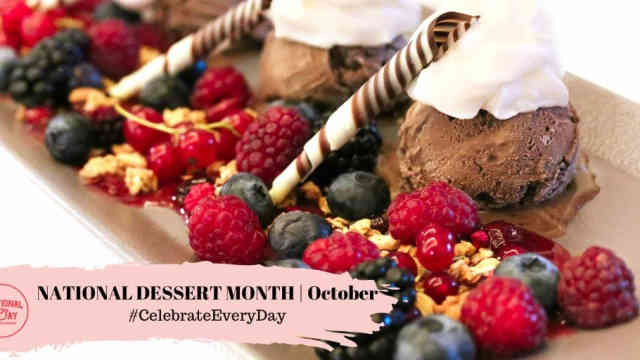 NATIONAL DESSERT DAY | October 14 - National Day Calendar