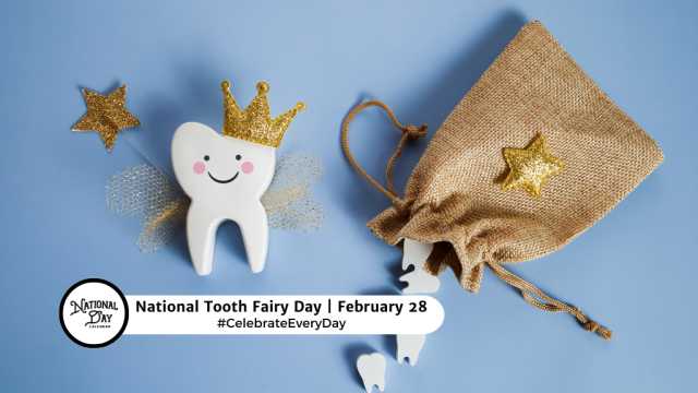 NATIONAL TOOTH FAIRY DAY | February 28 - National Day Calendar