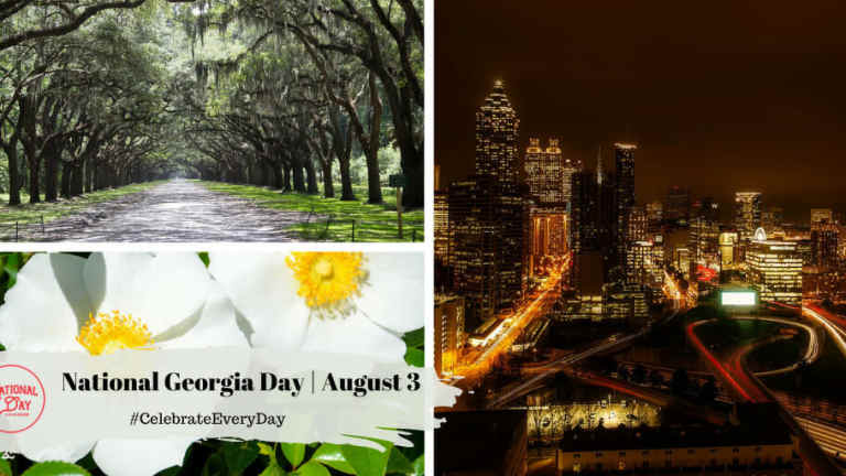 NATIONAL GEORGIA DAY - August 3 - National Day Calendar