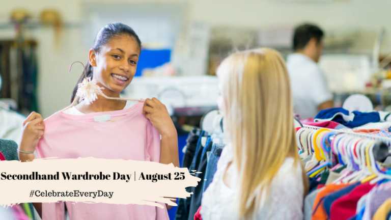 NATIONAL SECONDHAND WARDROBE DAY - August 25 - National Day Calendar