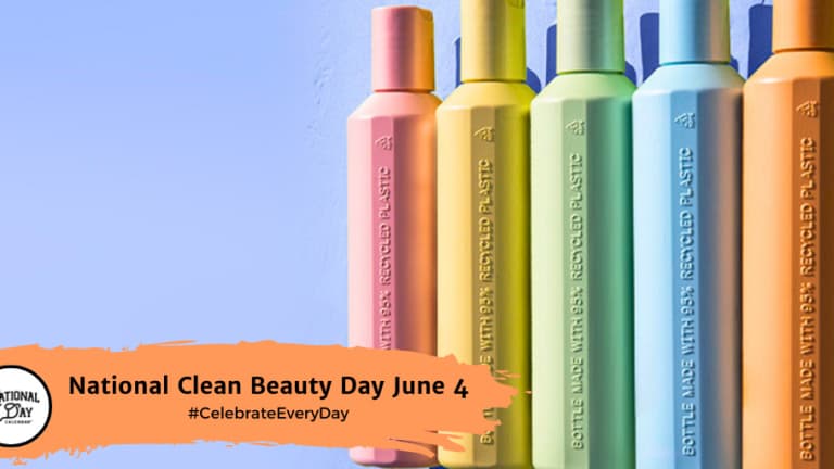 NATIONAL CLEAN BEAUTY DAY - June 4 - National Day Calendar