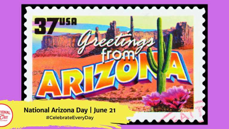 NATIONAL ARIZONA DAY - June 21 - National Day Calendar