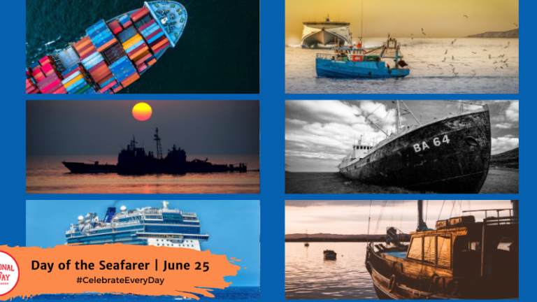 DAY OF THE SEAFARER - June 25 - National Day Calendar