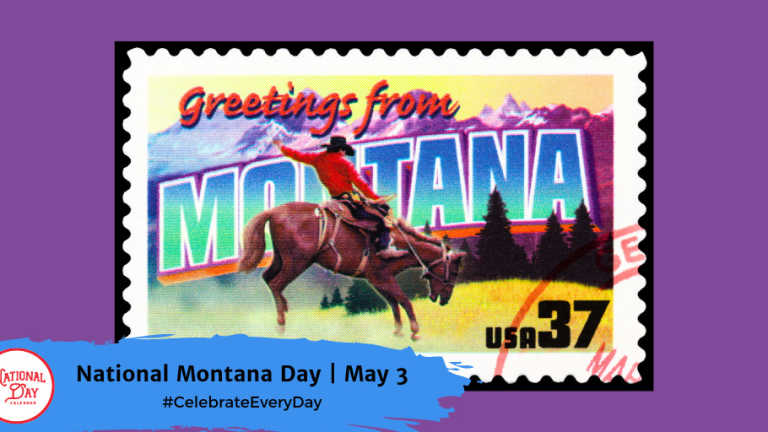 NATIONAL MONTANA DAY | May 3 - National Day Calendar