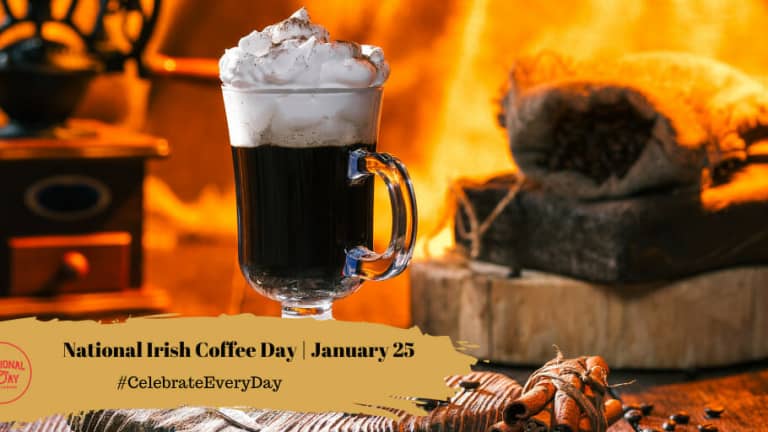 NATIONAL IRISH COFFEE DAY - January 25 - National Day Calendar