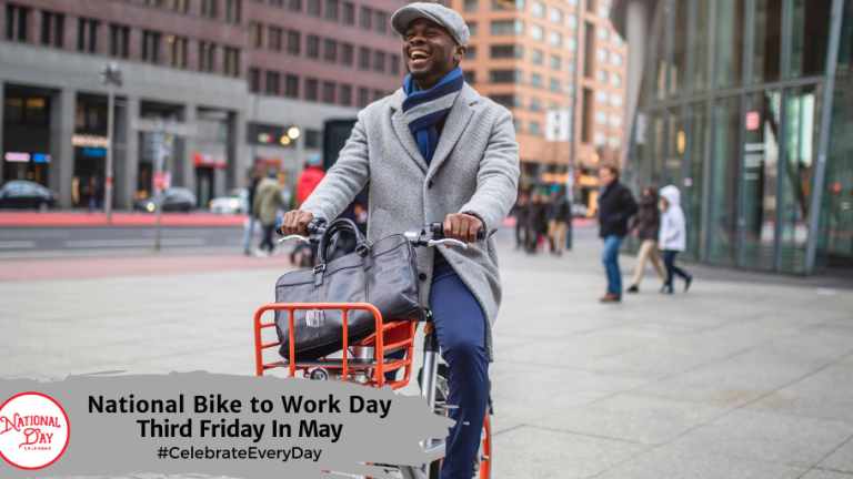 NATIONAL BIKE TO WORK DAY - Third Friday in May - National Day Calendar