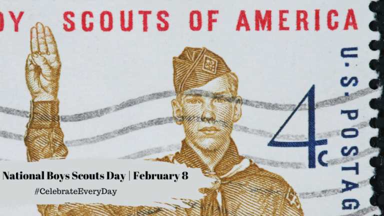 NATIONAL BOY SCOUTS DAY - February 8 - National Day Calendar