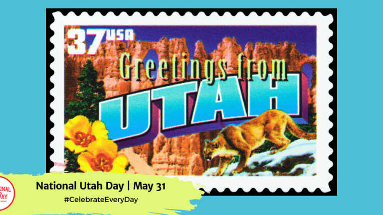 NATIONAL UTAH DAY - May 31 - National Day Calendar