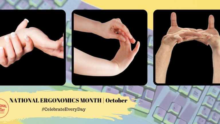 NATIONAL ERGONOMICS MONTH | October - National Day Calendar