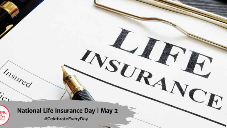 NATIONAL LIFE INSURANCE DAY | May 2 - National Day Calendar
