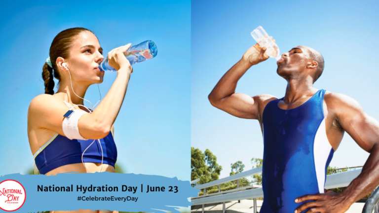 NATIONAL HYDRATION DAY - June 23 - National Day Calendar