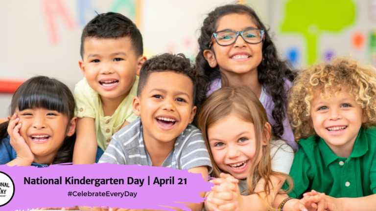 NATIONAL KINDERGARTEN DAY - April 21 - National Day Calendar