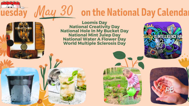 MAY 30, 2023 | NATIONAL CREATIVITY DAY | WORLD MULTIPLE SCLEROSIS DAY ...