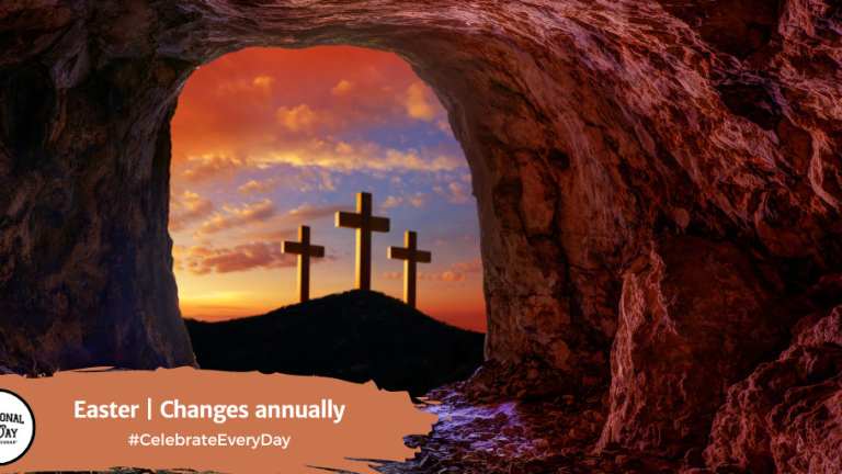 EASTER - Changes Annually - National Day Calendar