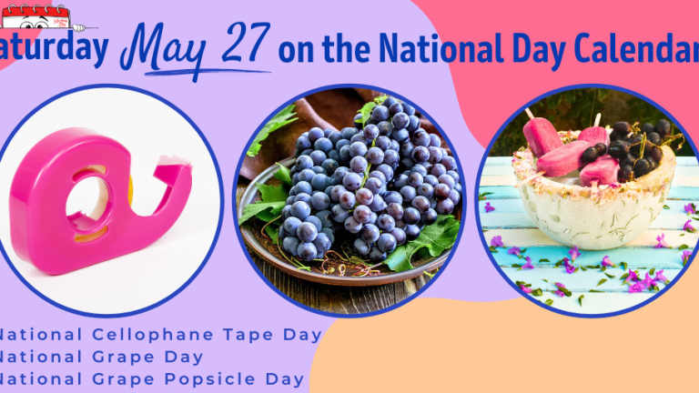 MAY 27, 2023 | NATIONAL GRAPE DAY | NATIONAL GRAPE POPSICLE DAY ...