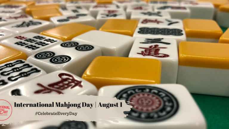 INTERNATIONAL MAHJONG DAY - August 1 - National Day Calendar
