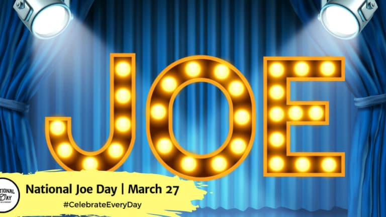 NATIONAL JOE DAY - March 27 - National Day Calendar
