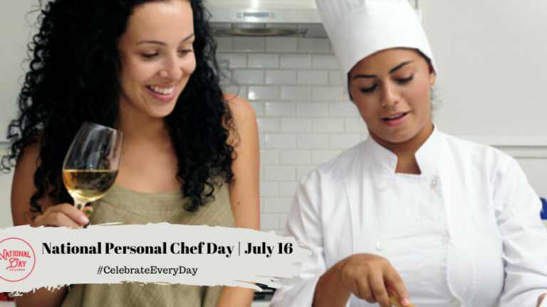 NATIONAL PERSONAL CHEF DAY | July 16 - National Day Calendar
