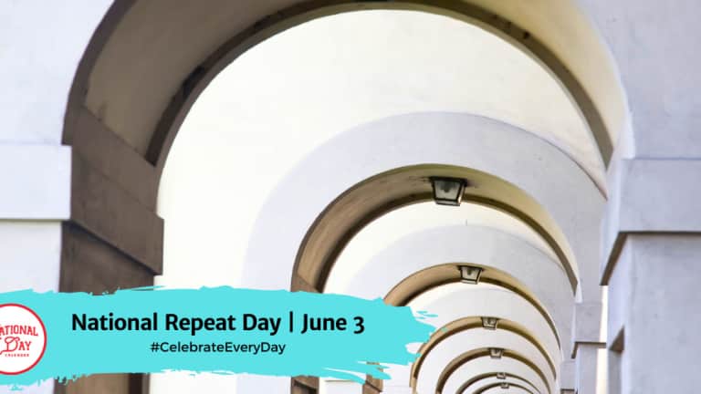NATIONAL REPEAT DAY - June 3 - National Day Calendar