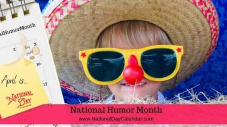 NATIONAL HUMOR MONTH - April - National Day Calendar