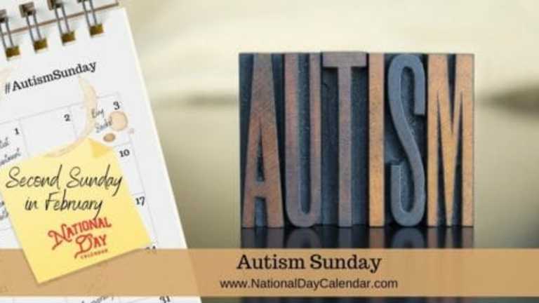 AUTISM SUNDAY - Second Sunday in February - National Day Calendar