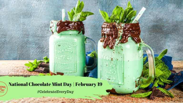 NATIONAL CHOCOLATE MINT DAY - February 19 - National Day Calendar