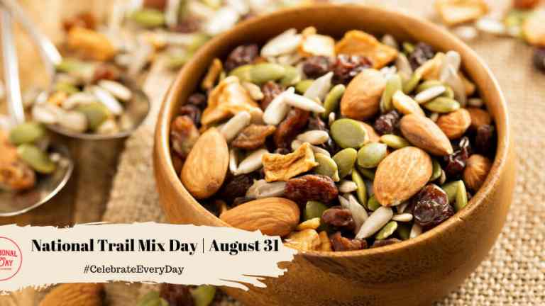 NATIONAL TRAIL MIX DAY | August 31 - National Day Calendar