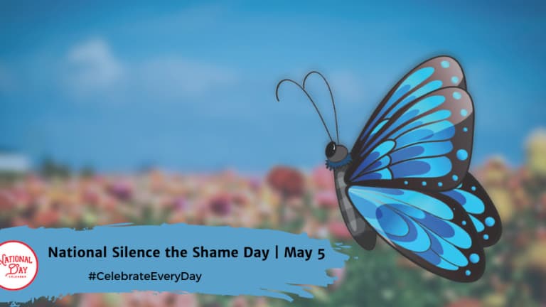 NATIONAL SILENCE THE SHAME DAY - May 5 - National Day Calendar