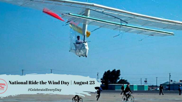NATIONAL RIDE THE WIND DAY | August 23 - National Day Calendar
