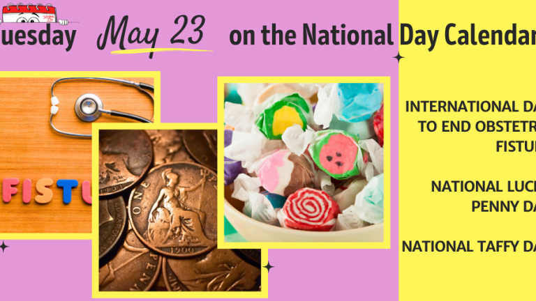 MAY 23, 2023 | NATIONAL LUCKY PENNY DAY | NATIONAL TAFFY DAY ...