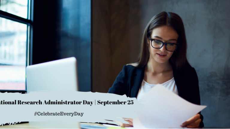 NATIONAL RESEARCH ADMINISTRATOR DAY | September 25 - National Day Calendar