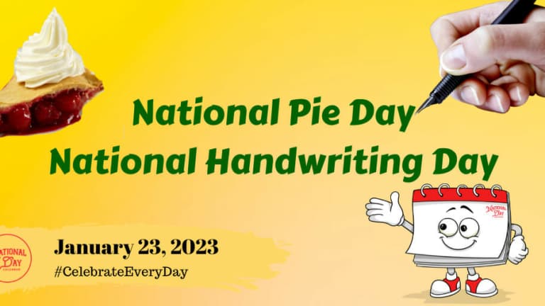 JANUARY 23, 2023 | NATIONAL PIE DAY | NATIONAL HANDWRITING DAY ...