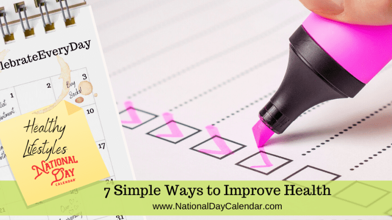 7 SIMPLE WAYS TO IMPROVE HEALTH - National Day Calendar
