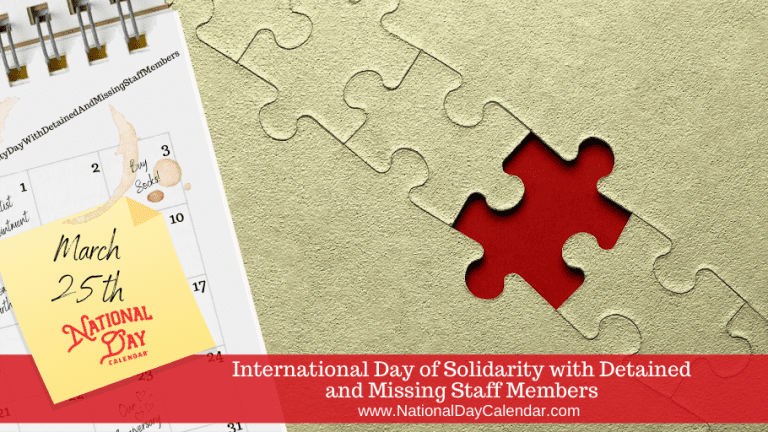 INTERNATIONAL DAY OF SOLIDARITY WITH DETAINED AND MISSING STAFF MEMBERS ...