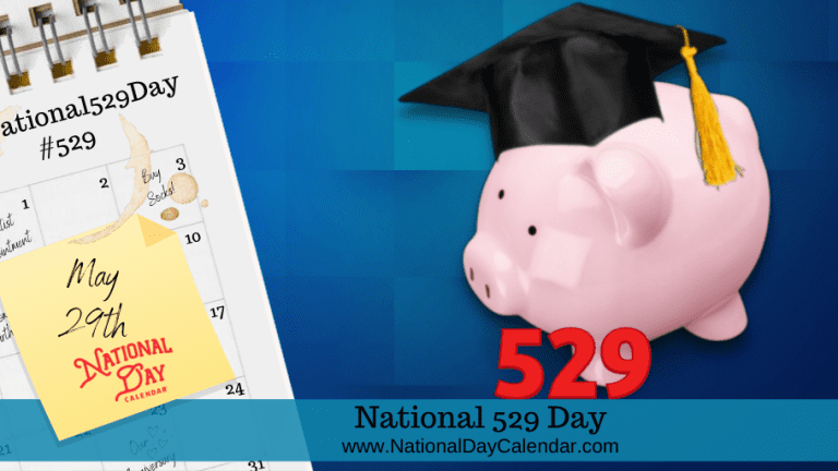 NEW DAY PROCLAMATION | NATIONAL 529 DAY - May 29 - National Day Calendar