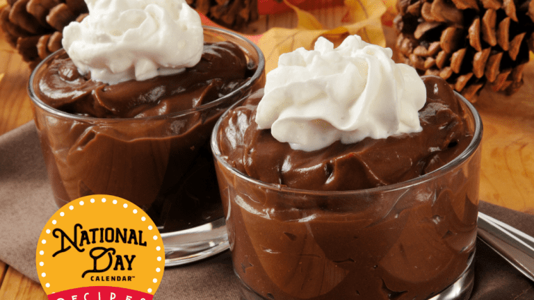 CHOCOLATE PUDDING - National Day Calendar