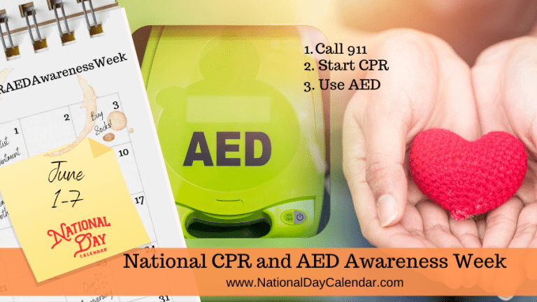 NATIONAL CPR AND AED AWARENESS WEEK - June 1-7 - National Day Calendar
