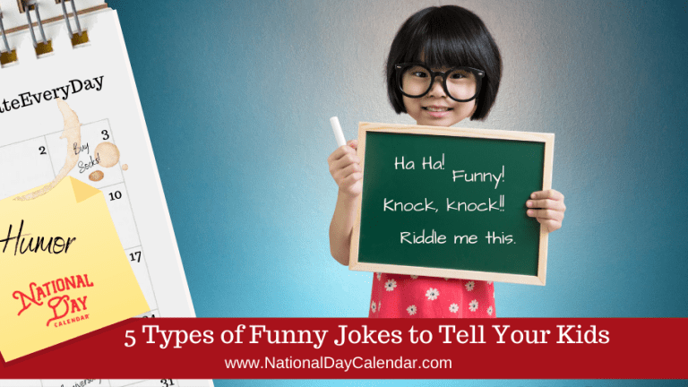 5 TYPES OF FUNNY JOKES TO TELL YOUR KIDS - National Day Calendar