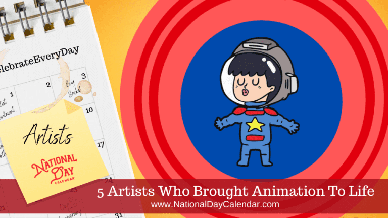 5 ARTISTS WHO BROUGHT ANIMATION TO LIFE - National Day Calendar