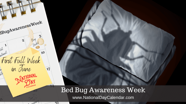 BED BUGS AWARENESS WEEK - First Full Week in June - National Day Calendar