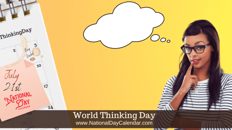 WORLD THINKING DAY - February 22 - National Day Calendar