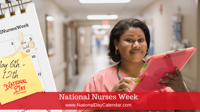 NURSES WEEK - May 6-12 - National Day Calendar