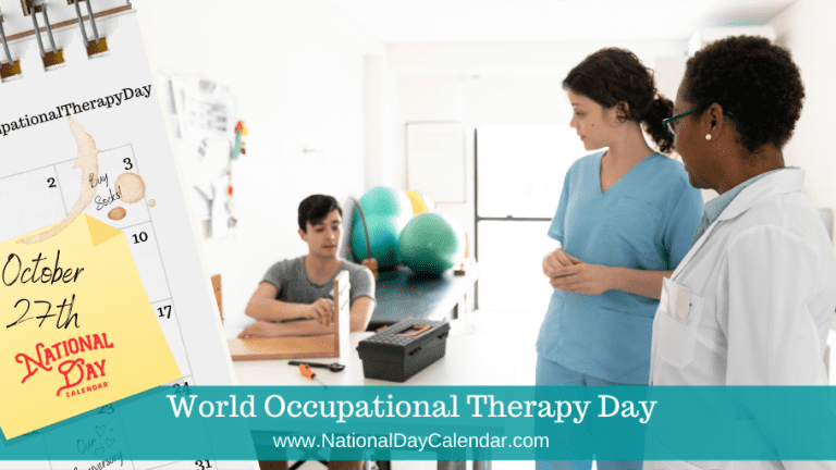 WORLD OCCUPATIONAL THERAPY DAY - October 27 - National Day Calendar