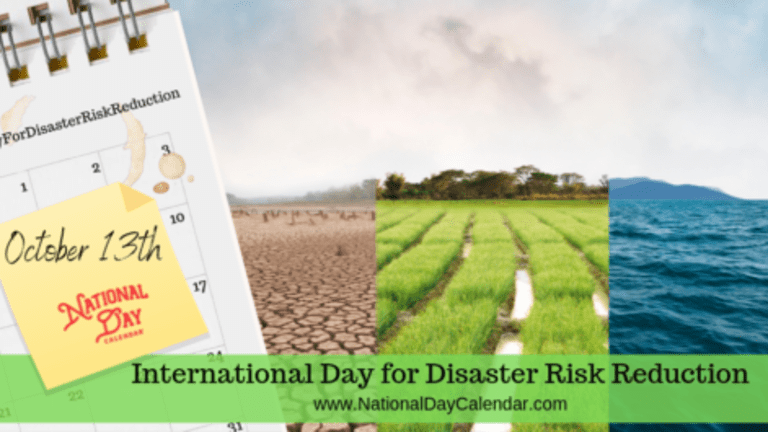 INTERNATIONAL DAY FOR DISASTER RISK REDUCTION - October 13 - National ...