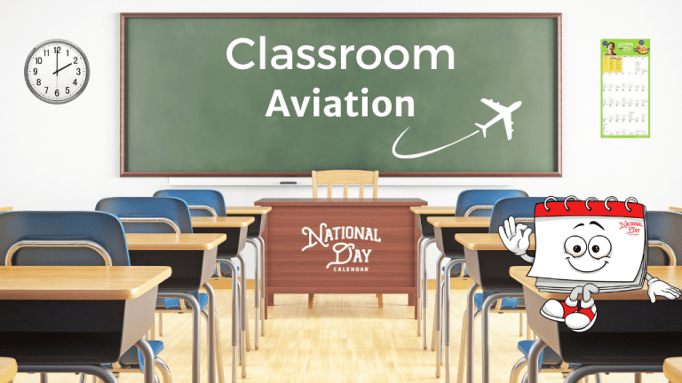 CLASSROOM - Aviation - National Day Calendar