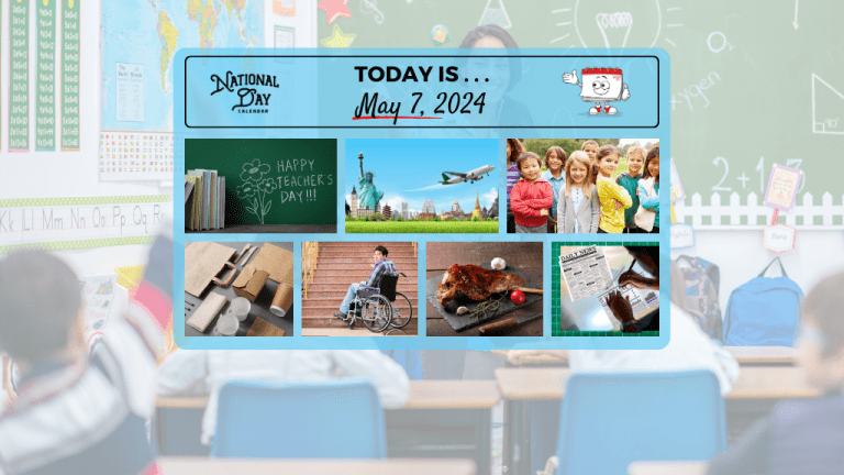 MAY 7, 2024 | NATIONAL TEACHER APPRECIATION DAY | NATIONAL FOSTER CARE ...