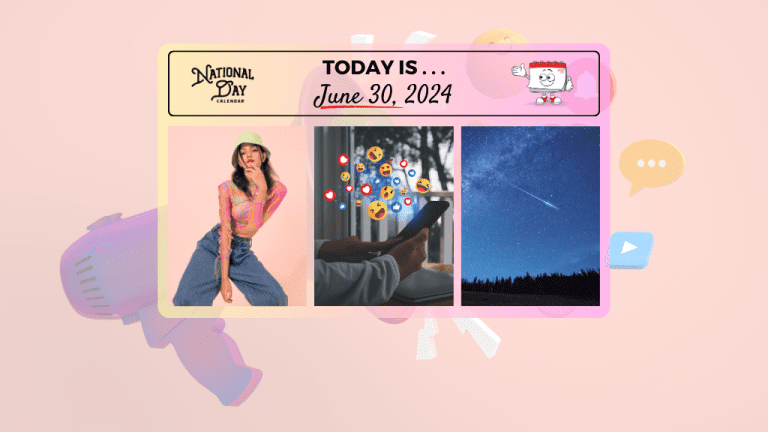 JUNE 30, 2024 | SOCIAL MEDIA DAY | NATIONAL OOTD DAY | NATIONAL METEOR ...