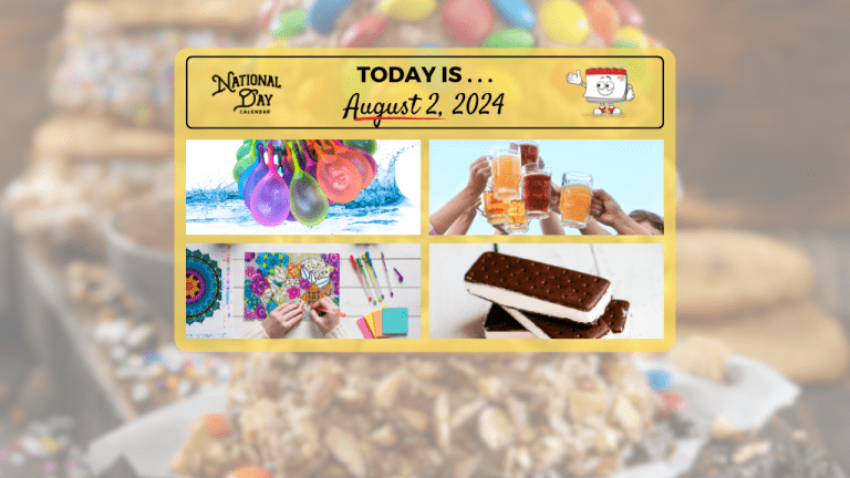 AUGUST 2, 2024 | INTERNATIONAL BEER DAY | NATIONAL WATER BALLOON DAY ...